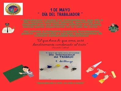 01 de Mayo , Día internacional del trabajador.